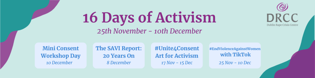 DRCC 16 Days Campaign 2022 | Dublin Rape Crisis Centre